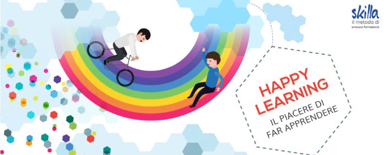 Happy Learning: come sfruttare al meglio le potenzialità formative di ...