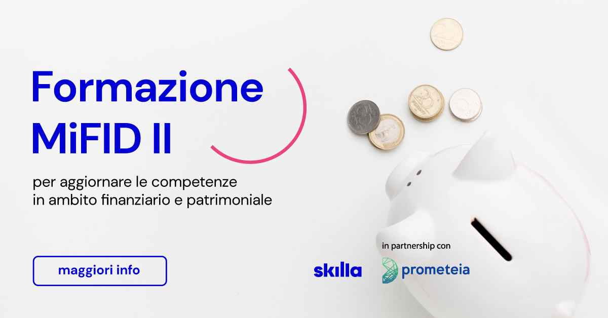 Formazione MiFID competenze finanziarie e patrimoniali | Skilla
