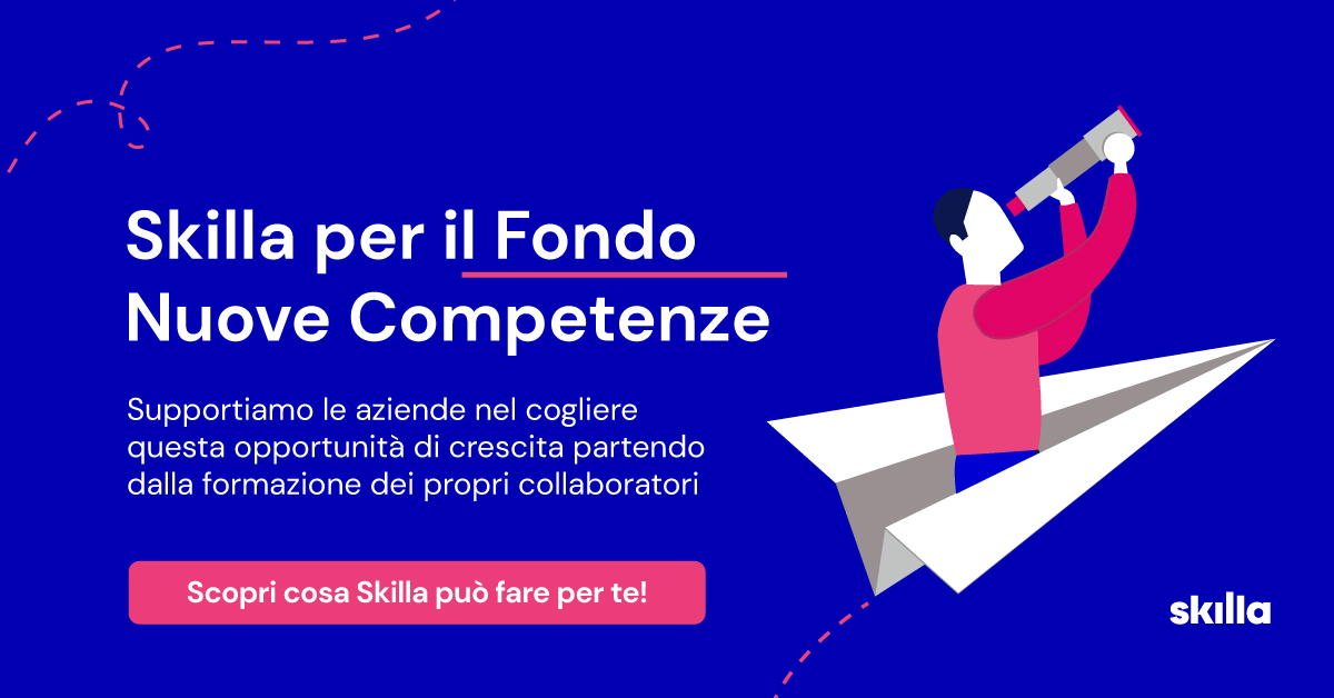 Fondo Nuove Competenze | Skilla